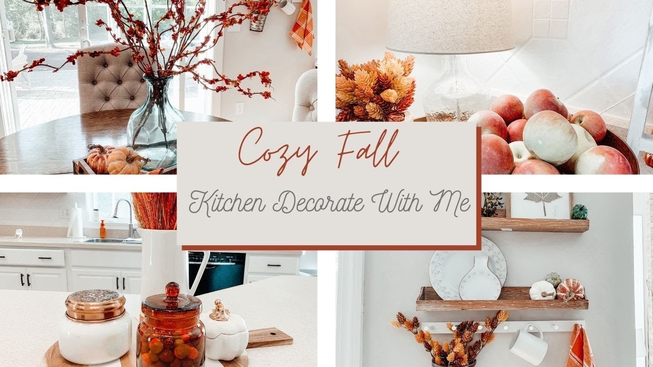 COZY FALL DECORATE WITH ME 2020 | FARMHOUSE KITCHEN FALL DECORATING ...