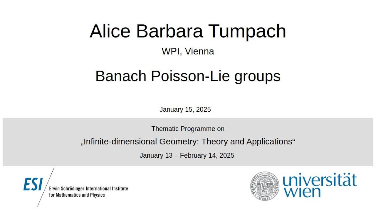 Alice Barbara Tumpach - Banach Poisson-Lie groups - YouTube