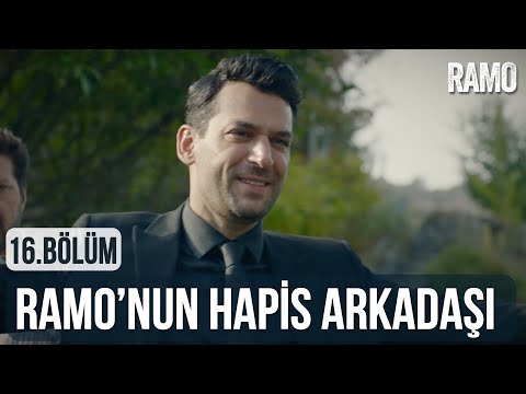 Ramo'nun Hapis Arkadaşı | Ramo 16.Bölüm