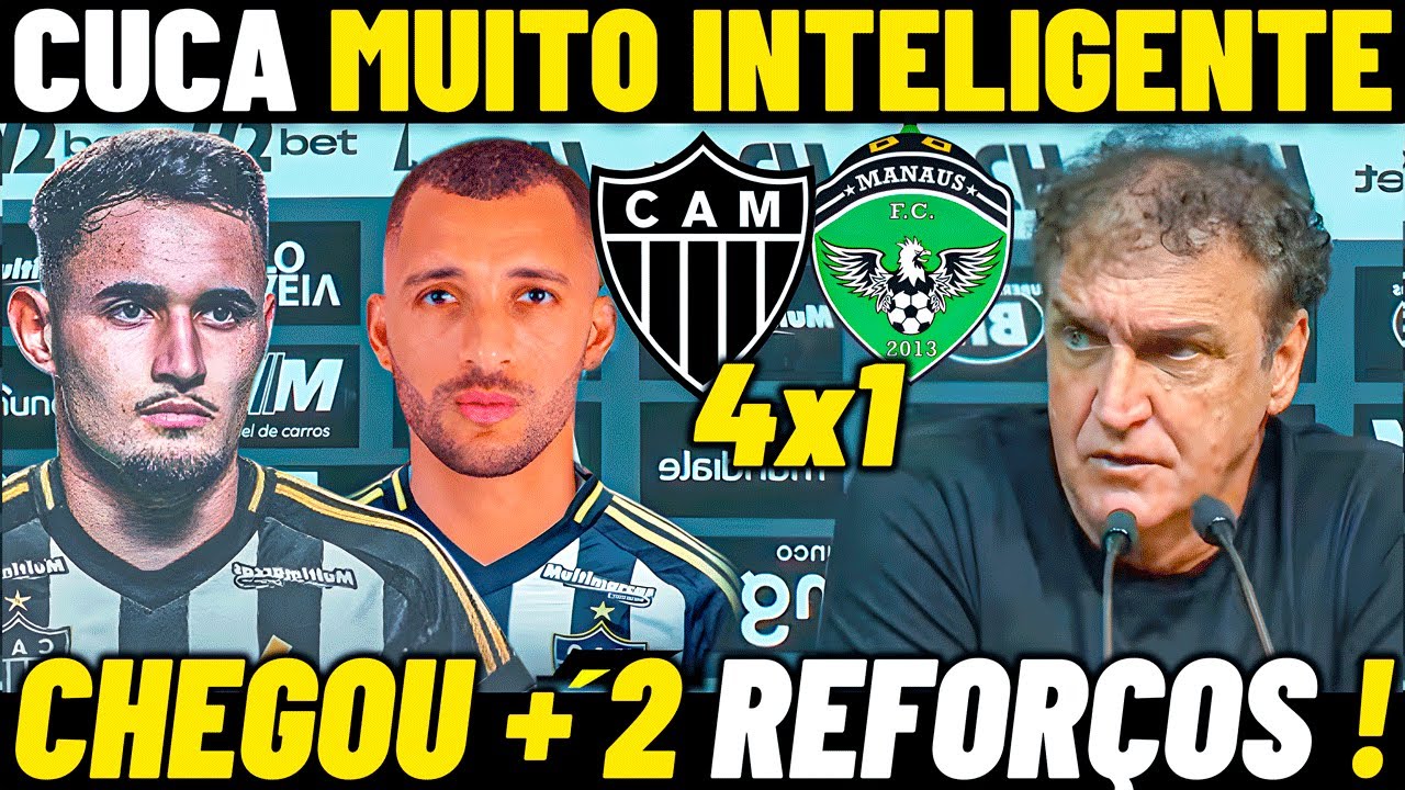 CUCA DEU AULA E REVELA 2 REFORÇOS NO GALO ! ATLÉTICO 4X1 MANAUS ...