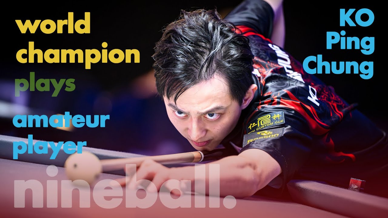 World Champion Ko Ping Chung vs Amateur player | nineball ranking event ...