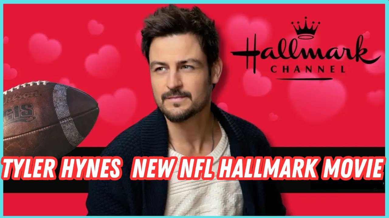 Tyler Hynes Stars in New Hallmark Movie and NFL Collab! - YouTube