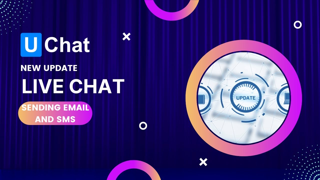 UChat Update- Sending emails and SMS from live chat section - YouTube