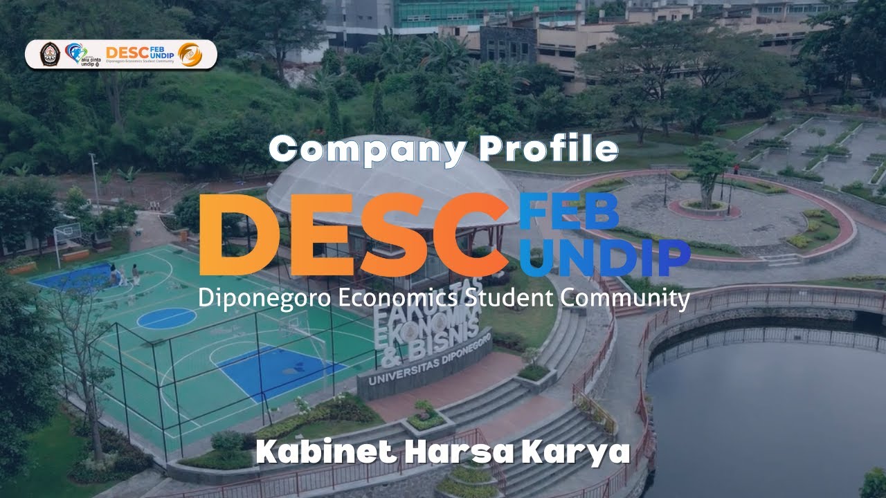[ 𝗖𝗢𝗠𝗣𝗔𝗡𝗬 𝗣𝗥𝗢𝗙𝗜𝗟𝗘 ] DESC FEB UNDIP 2022 - KABINET HARSA KARYA - YouTube