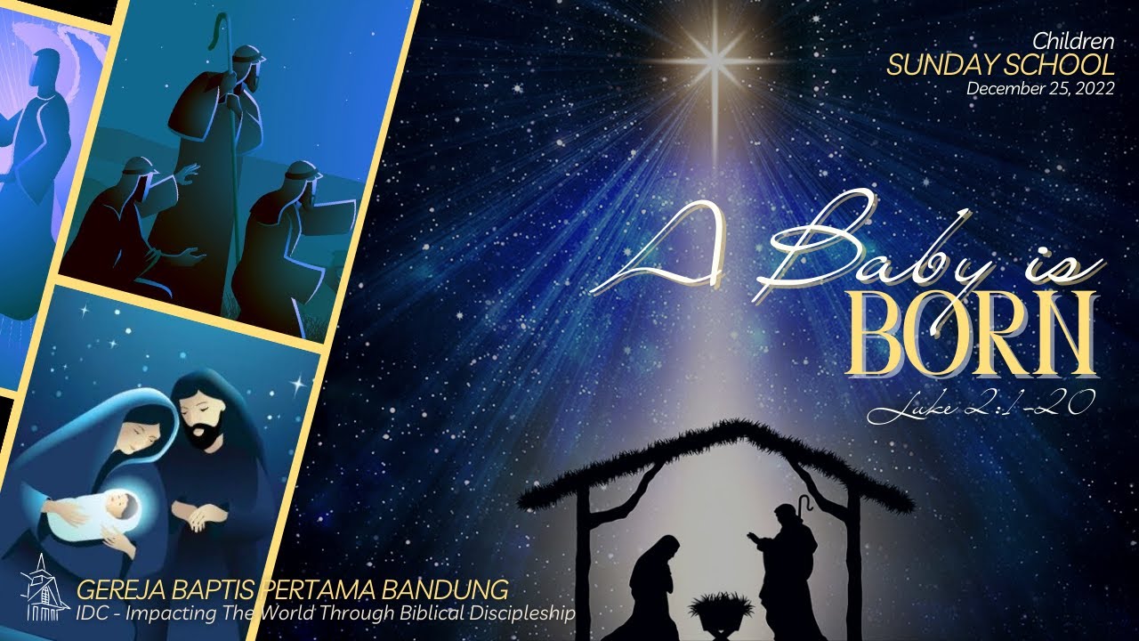 A Baby is Born | Luke 2:1-20 | Children Sunday School - December 25 ...