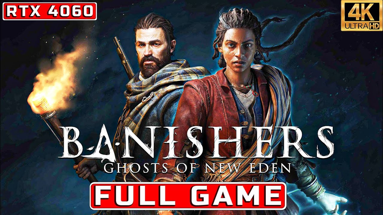 BANISHERS GHOSTS OF NEW EDEN Gameplay Walkthrough FULL GAME [4K 60FPS ...