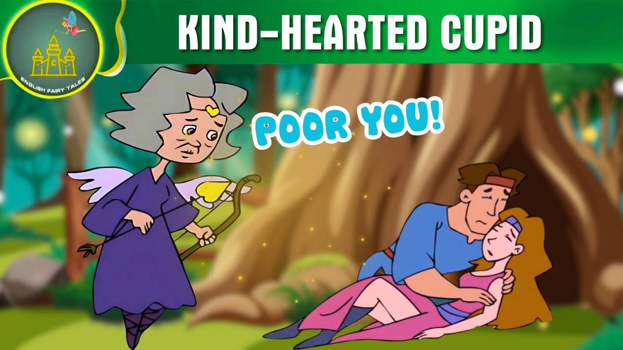 KIND-HEARTED CUPID | FAIRY TALES ANIMATION IN ENGLISH | ENGLISH FAIRY ...