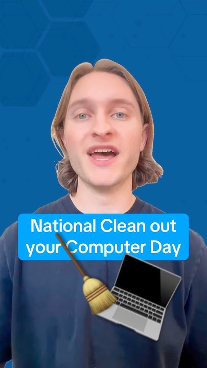 Happy National Clean Out Your Computer Day! - YouTube