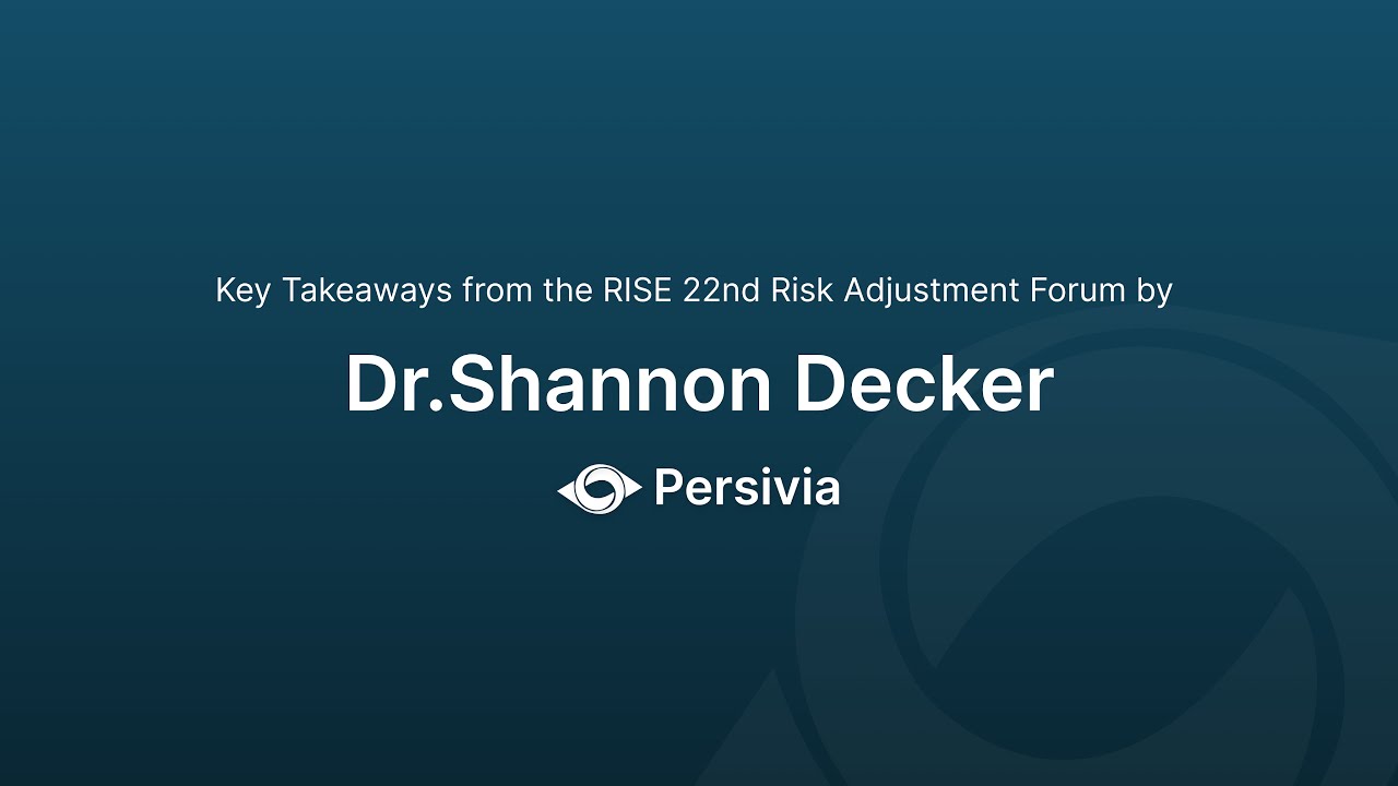 Key takeaways from the RISE 22nd Risk Adjustment Forum by Doctor ...
