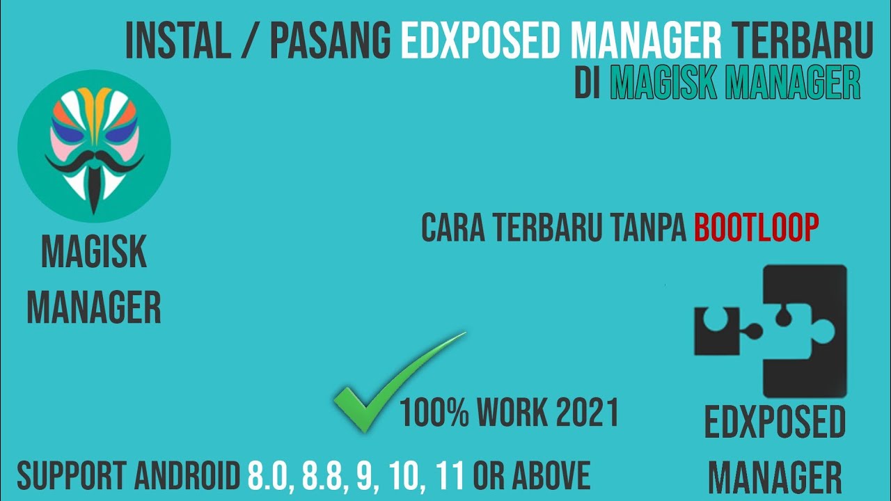 Cara Instal EdXposed Manager di Android 10 & 11 Tanpa Bootloop Terbaru ...