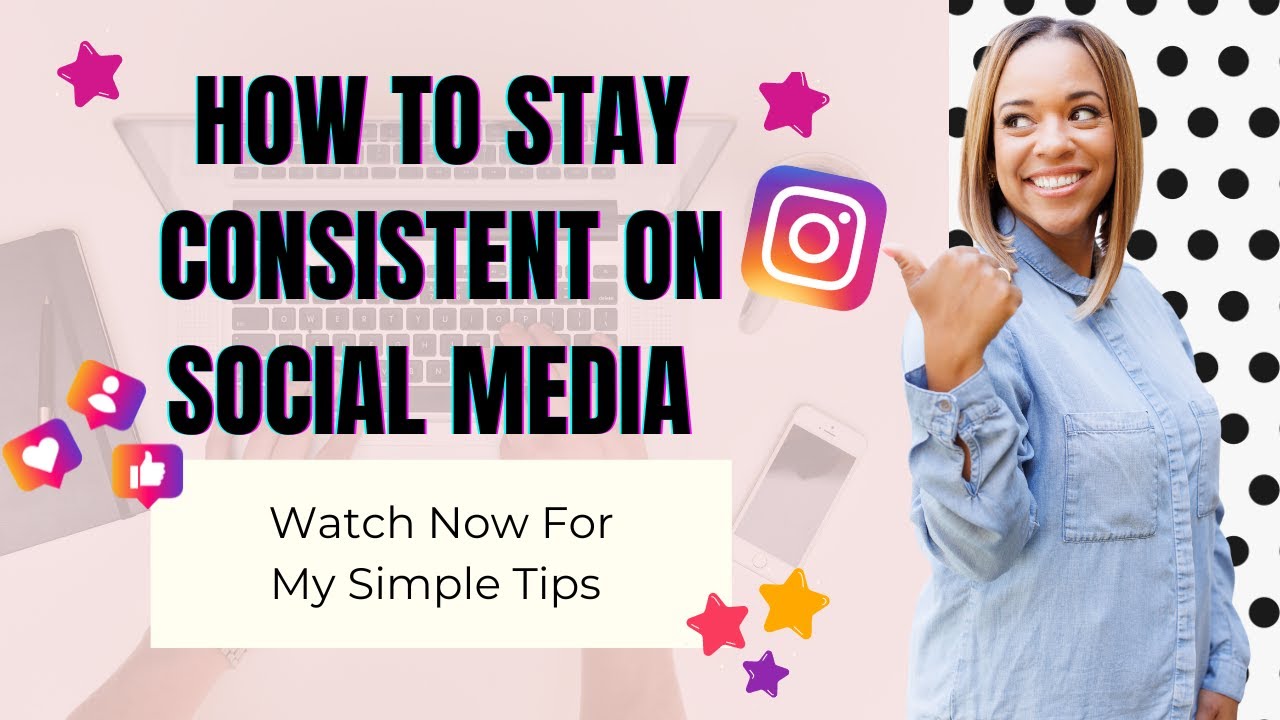 How To Stay Consistent On Social Media real - YouTube