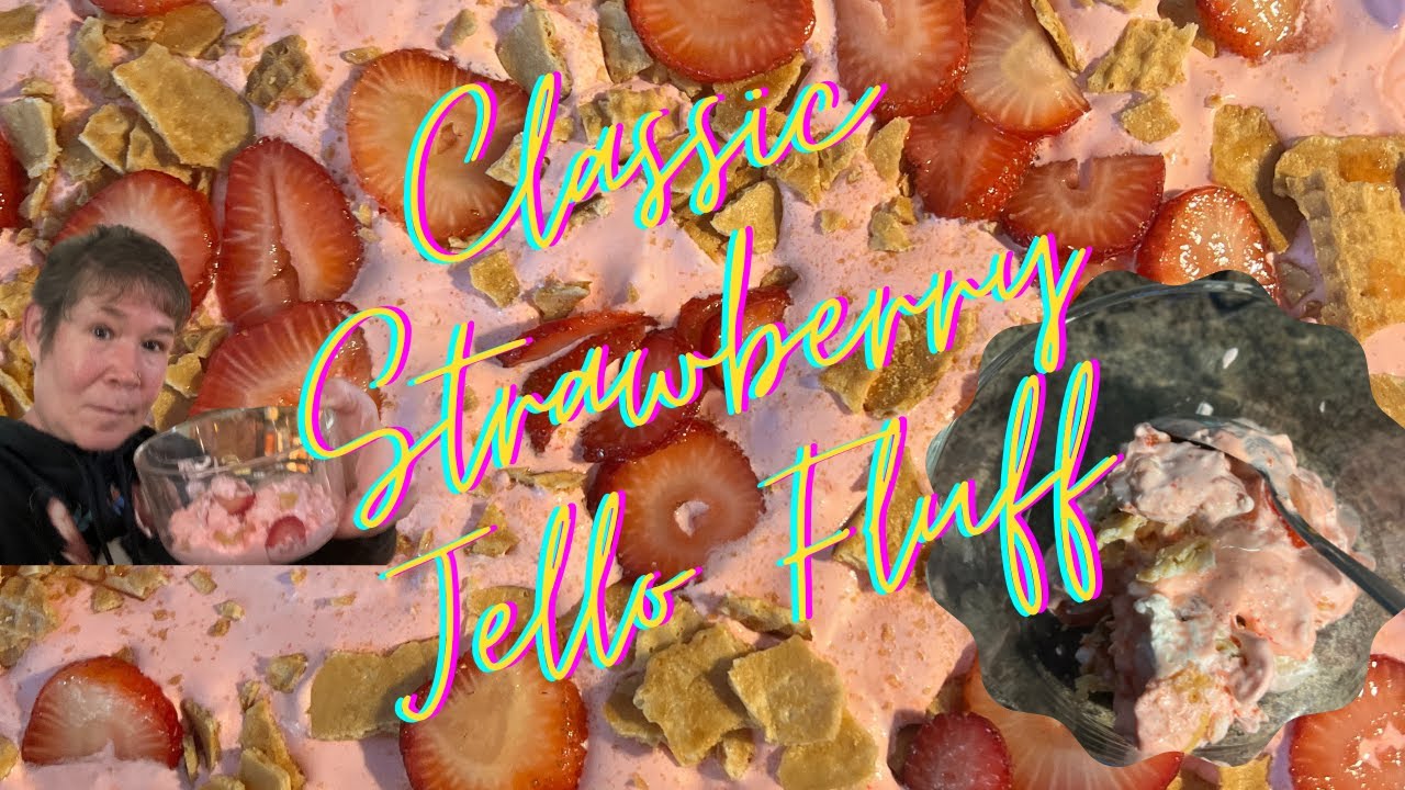 You Need To Try This Irresistible Classic Strawberry Jello Fluff Recipe ...