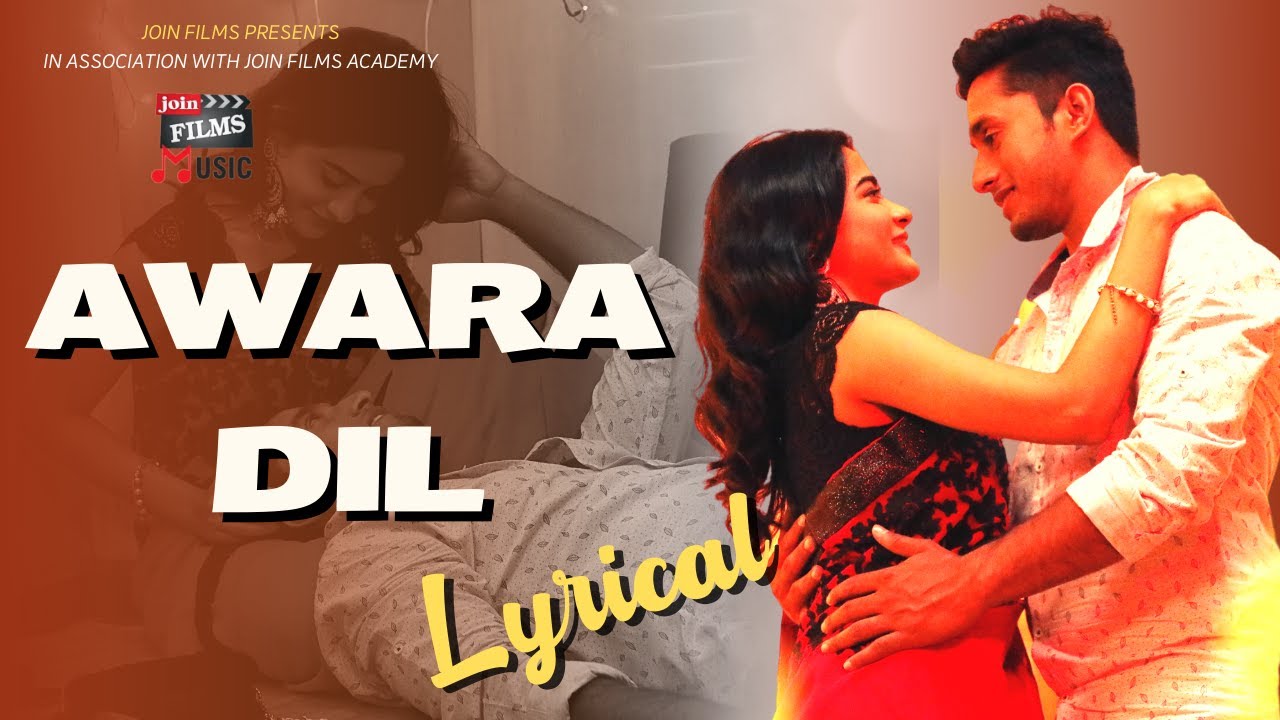 Awara Dil Lyrical | Vikas Kumar | Himanshu Shrivastav | Eram Khan ...