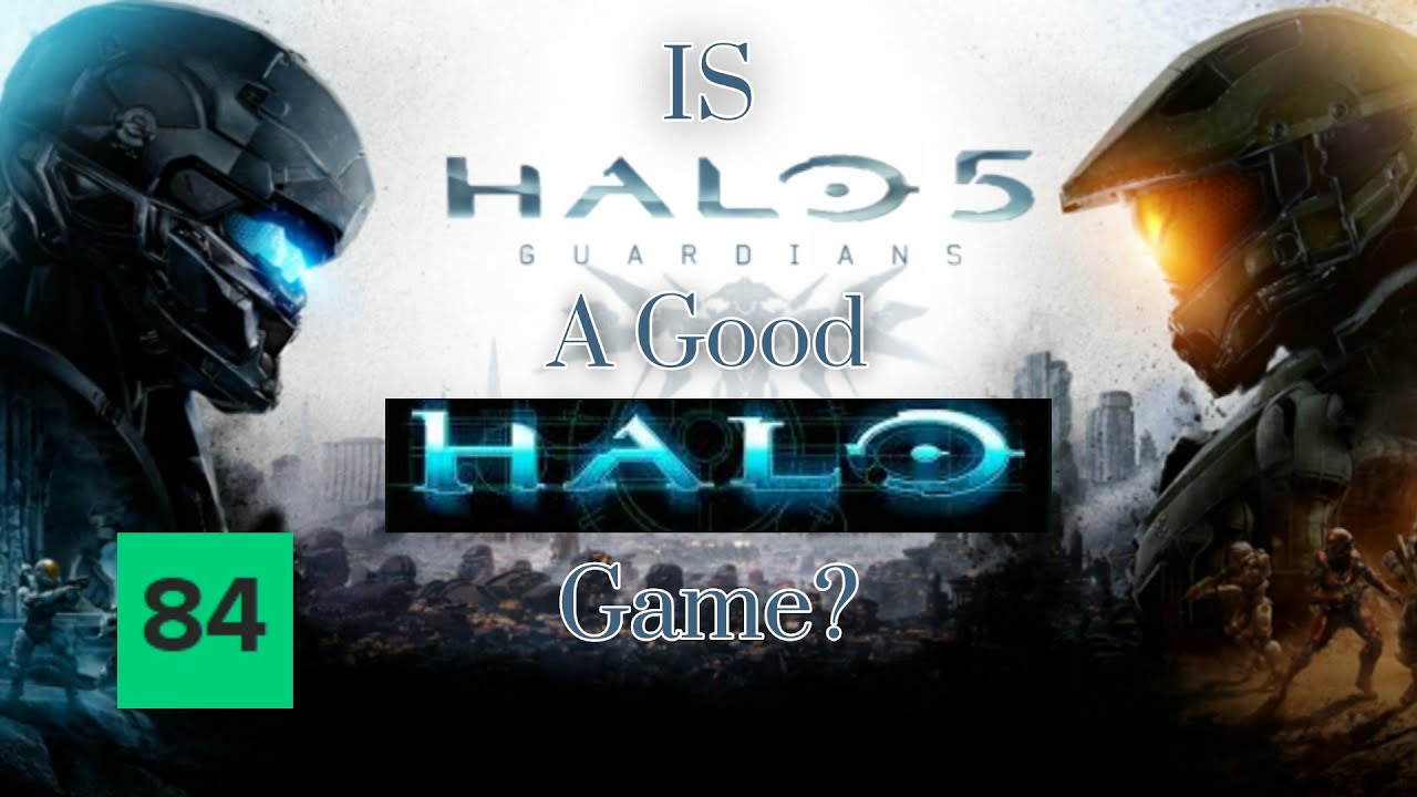 Is Halo 5: Guardians A Good Halo Game? - YouTube