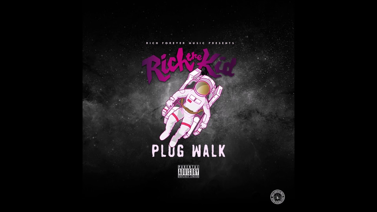 Rich The Kid - Plug Walk (Clean) - YouTube