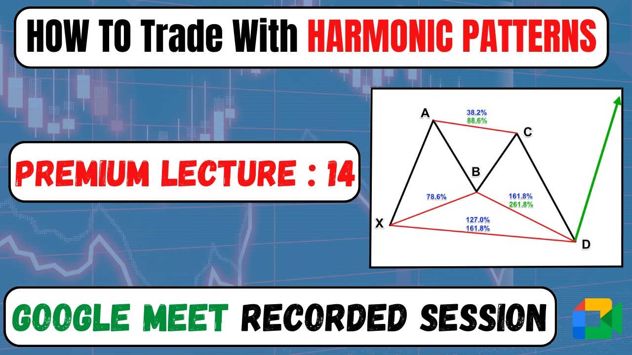 Stock Market Full Premium Lecture | All Harmonic Patterns Explained ...