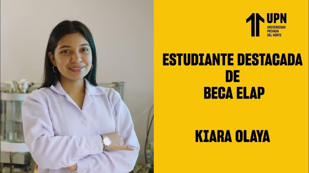 Kiara Olaya, estudiante destacada de la Beca ELAP - YouTube