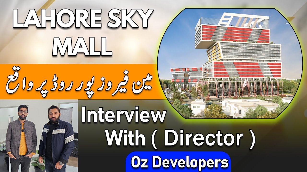 Lahore Sky Mall | Location Visit | Fully Dilated Project Briefing With ( Director ) Oz ...