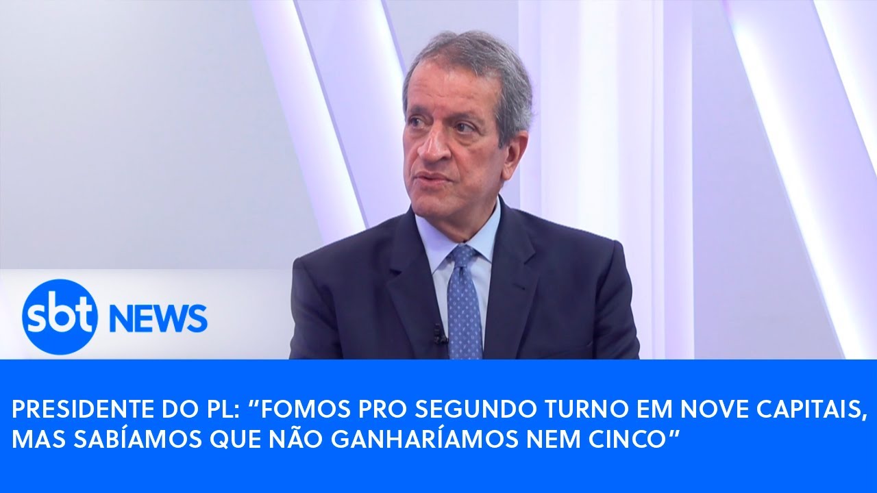 Presidente do PL: “Fomos pro 2º turno em 9 capitais, mas sabíamos que ...
