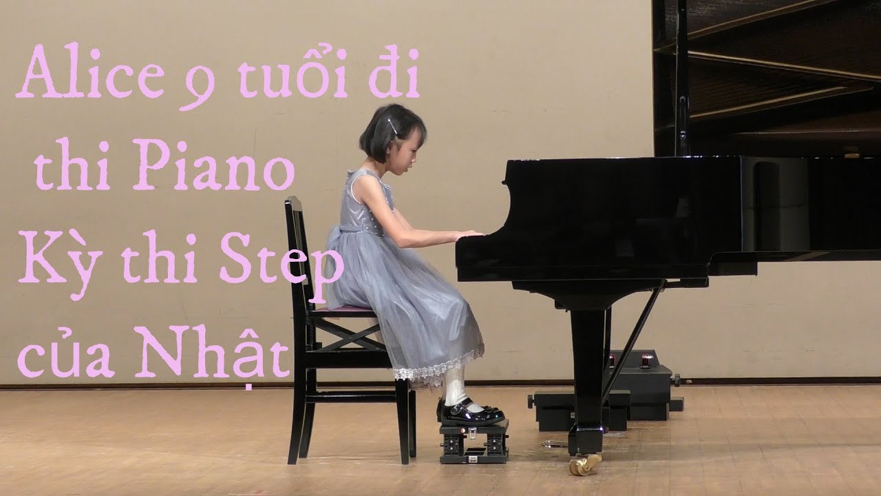 Alice tham gia thi STEP🌸Alice tampil di konser piano STEP di Jepang🌸 ...