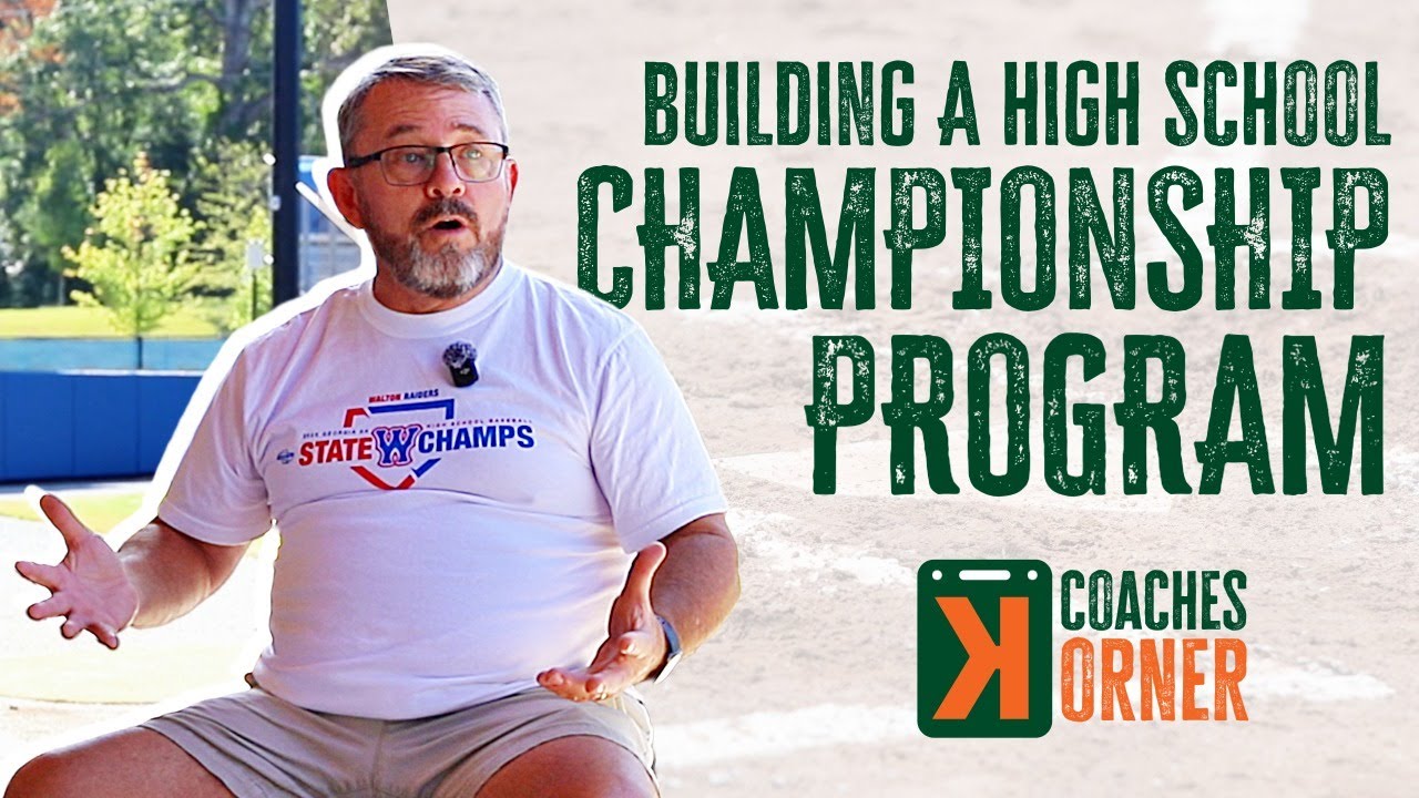 The Philosophy that Built a High School Baseball Dynasty | Coaches (K ...