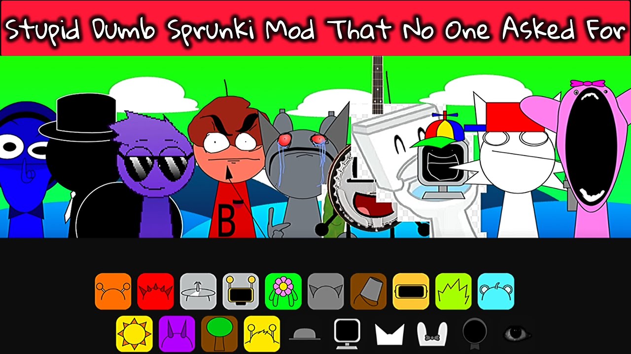 Stupid Dumb Sprunki Mod That No One Asked For #sprunki #sprunkimix # ...