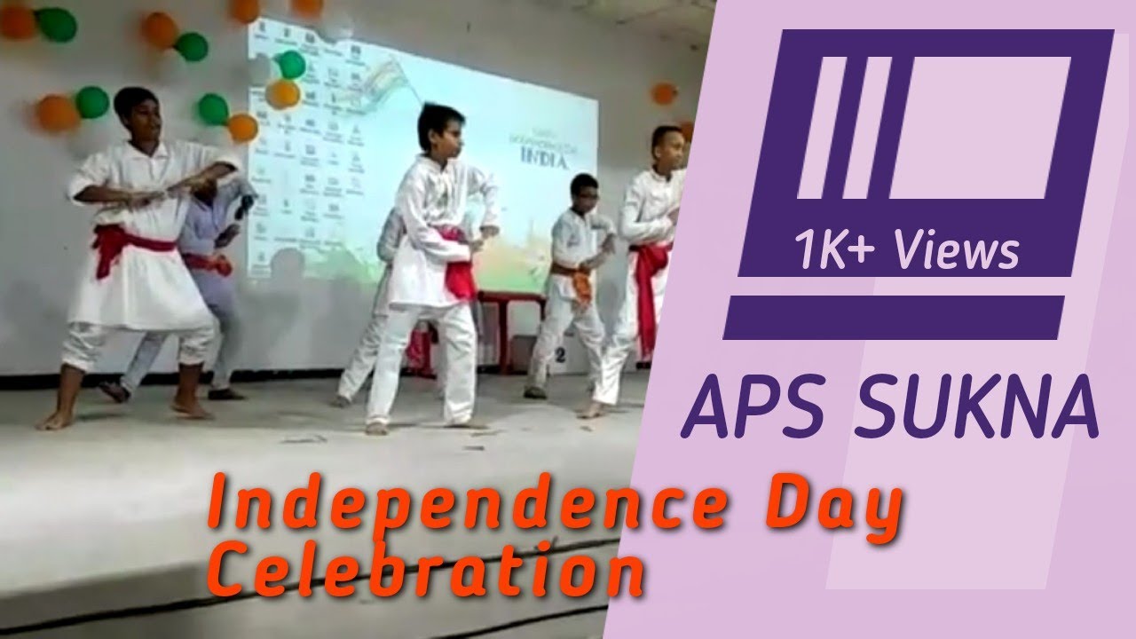 APS SUKNA INDEPENDENCE DAY 2018 YouTube aps-sukna-independence-day-2018-youtube