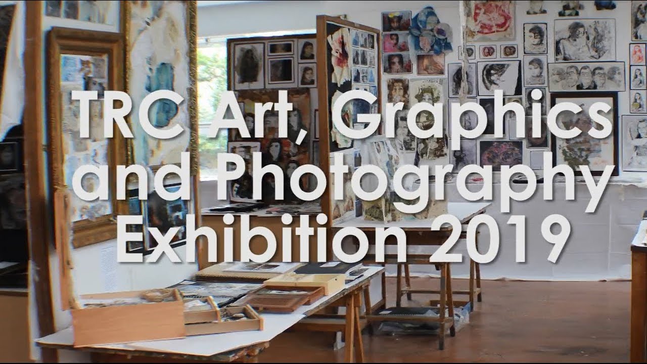 TRC Art, Graphics and Photography Exhibition 2019 - YouTube