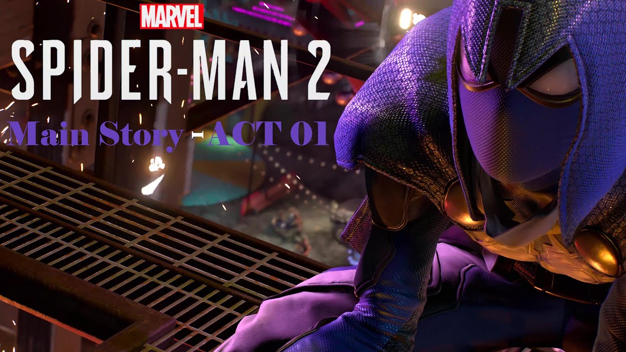 Main Story ACT 01 Ultimate Difficulty Spider-Man 2 | 4k 60 FPS HDR No ...