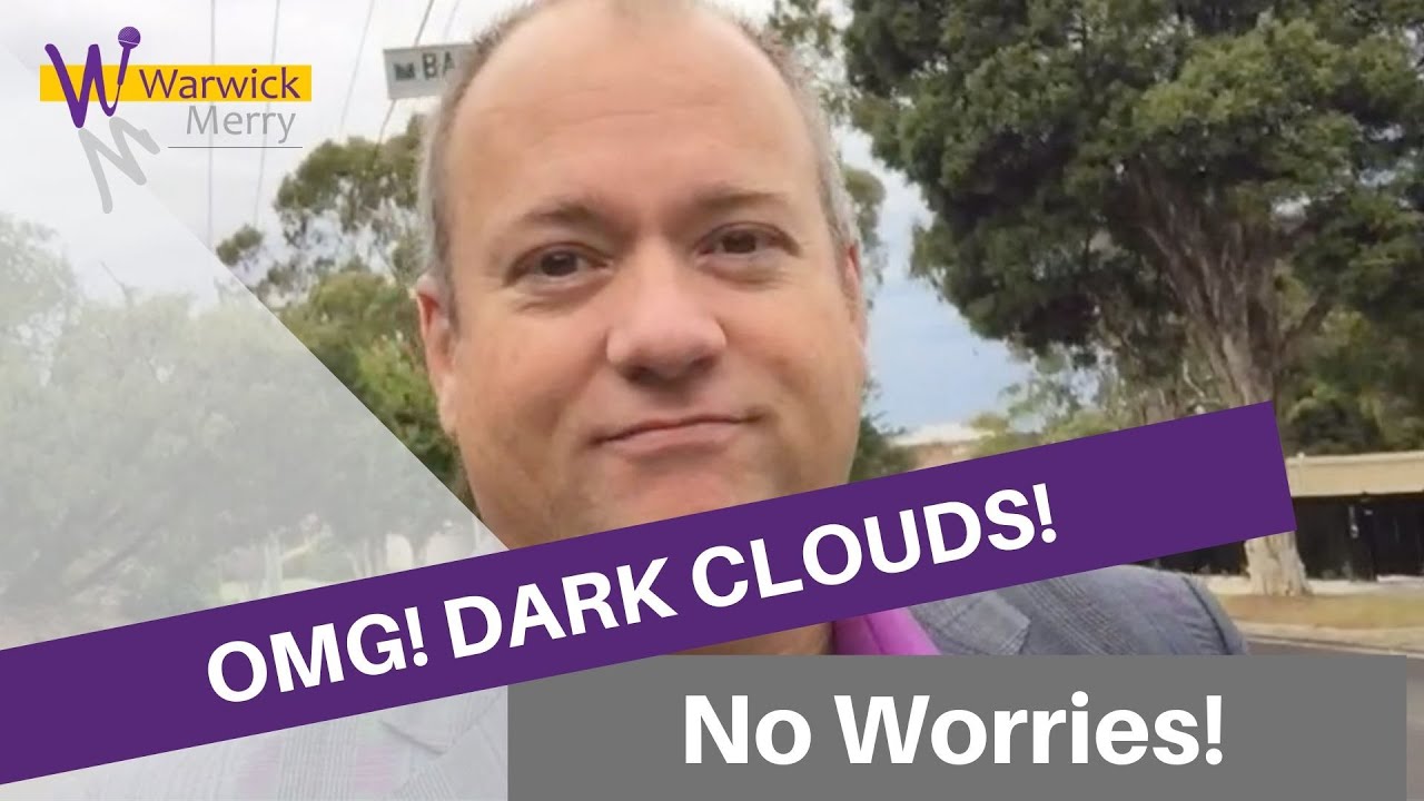 Do You Fear the Dark Clouds | Warwick Merry | Inspiration - YouTube
