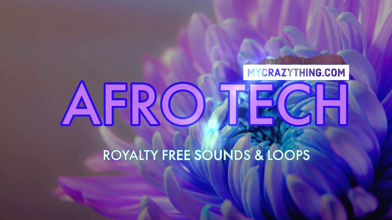 Afro Tech Vol 2 | Samples, Loops & Sounds - YouTube
