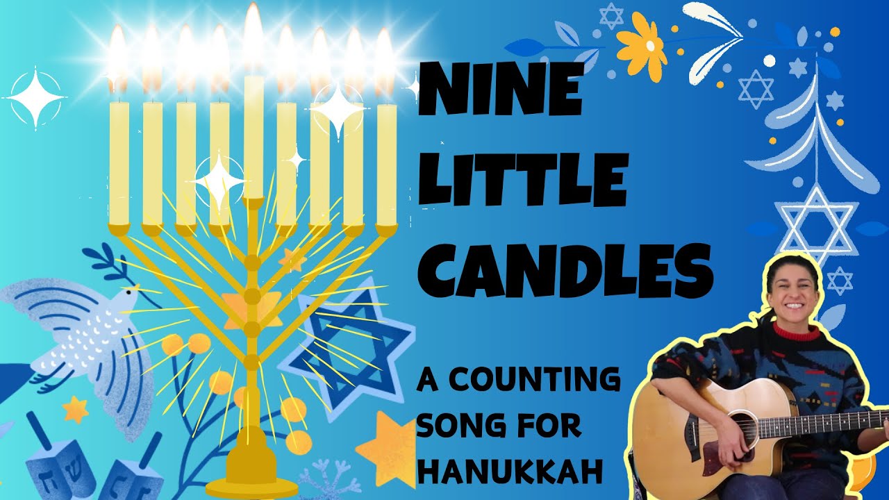 Nine Little Candles - A Counting Song for Hanukkah - YouTube