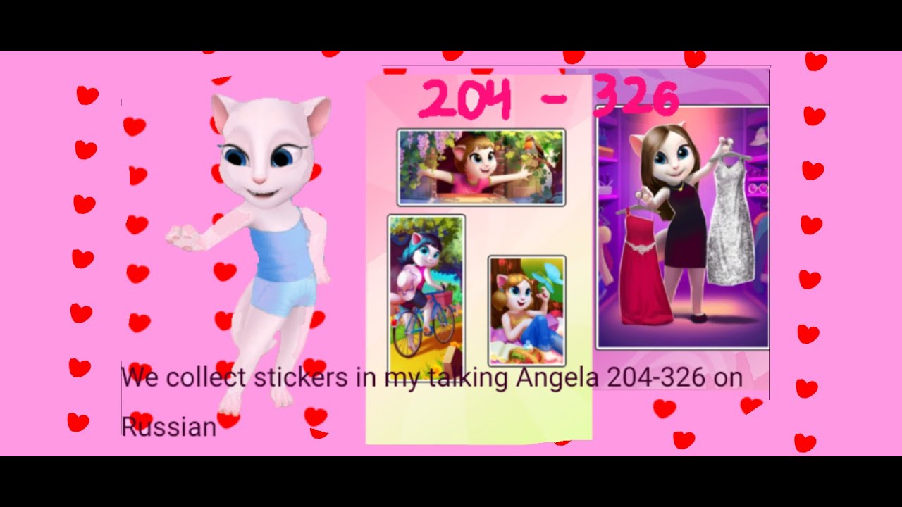 We collect stickers in my talking Angela 204 326 on Russian - YouTube