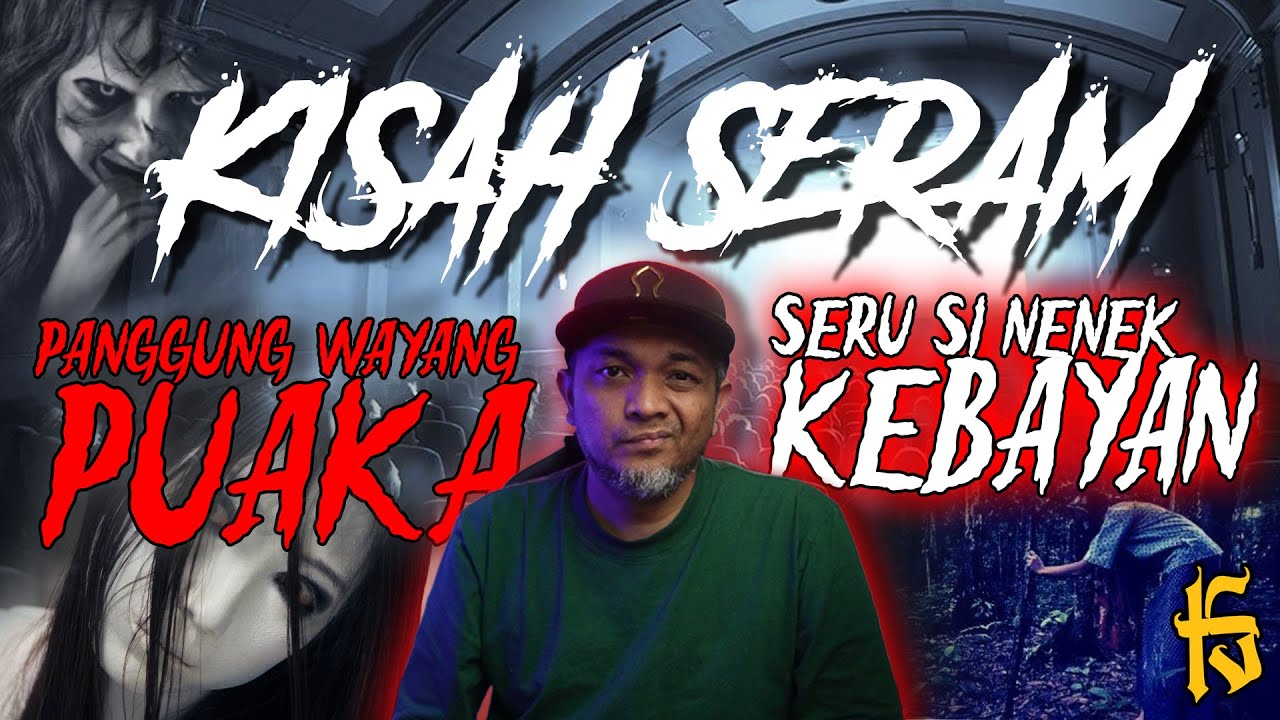 KISAH SERAM PANGGUNG WAYANG PUAKA | MENURUN NENEK KEBAYAN - YouTube
