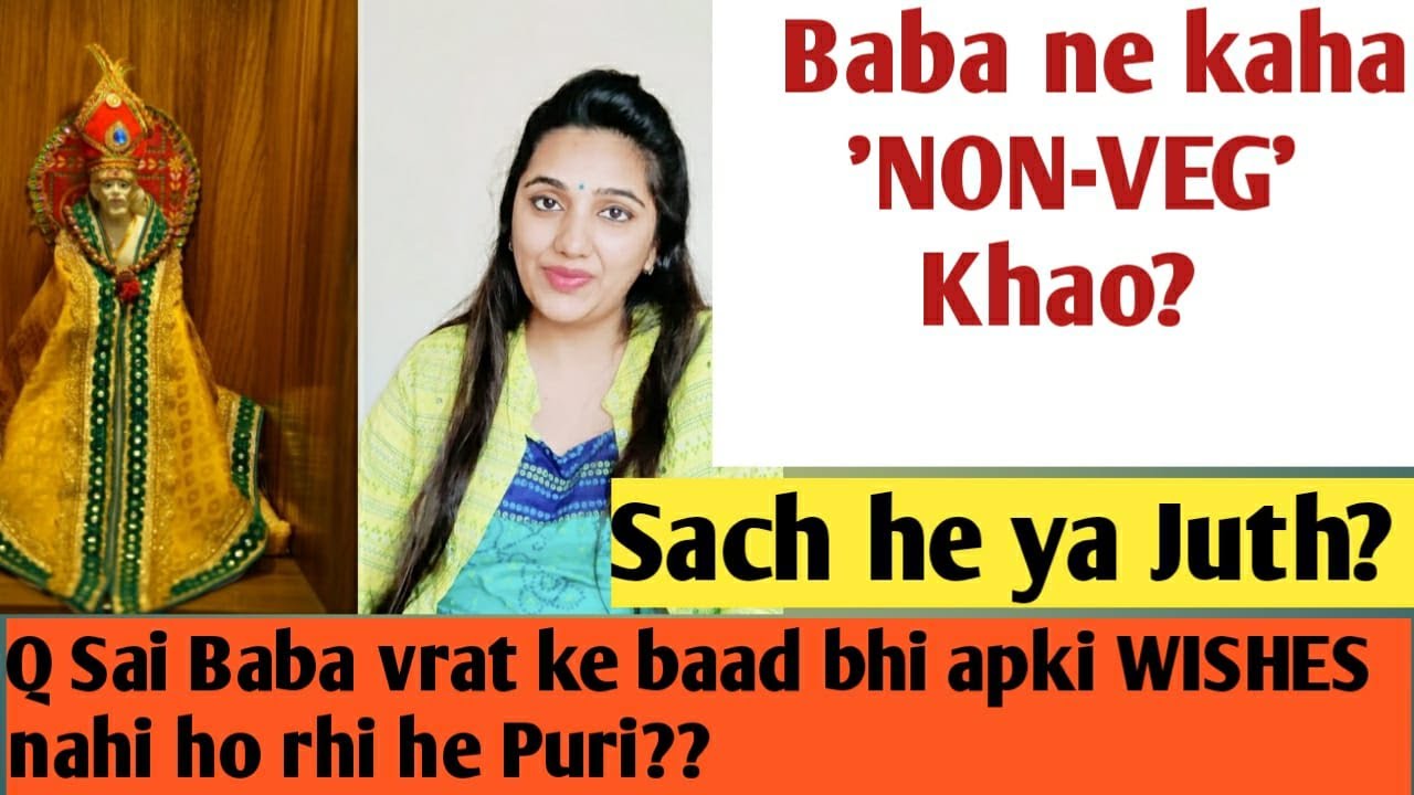 SaiBaba 9 Chamatkari Vrat Me Non Veg Kha Sakte He Kya Non Veg Khane Se saibaba-9-chamatkari-vrat-me-non-veg-kha-sakte-he-kya-non-veg-khane-se