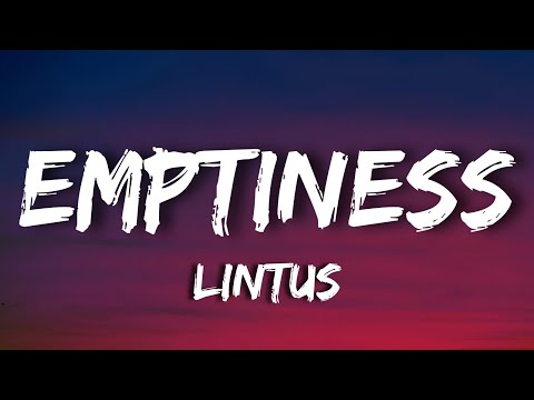 Emptiness - Lintus ( lyric ) 