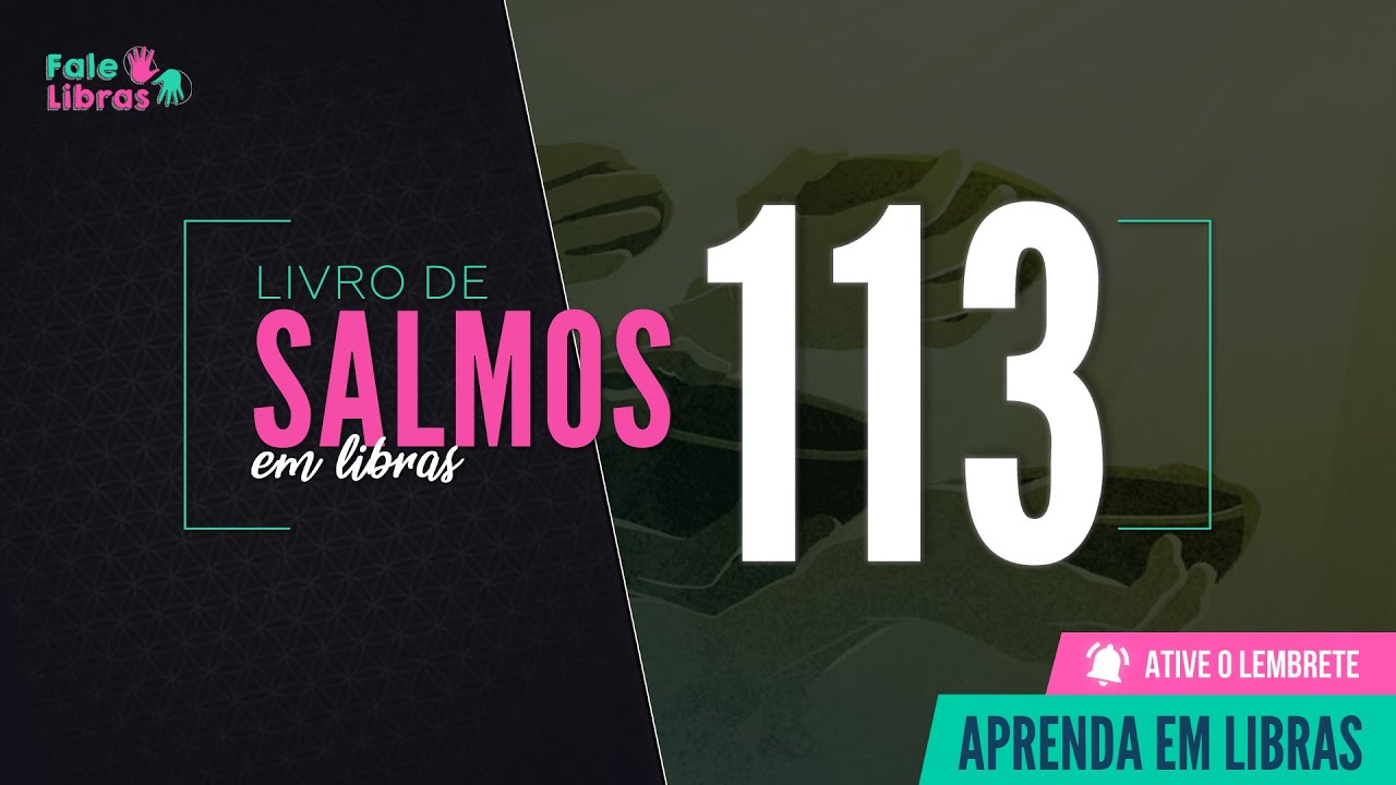 Série: Livro de Salmos em Libras - Salmo 113 - YouTube