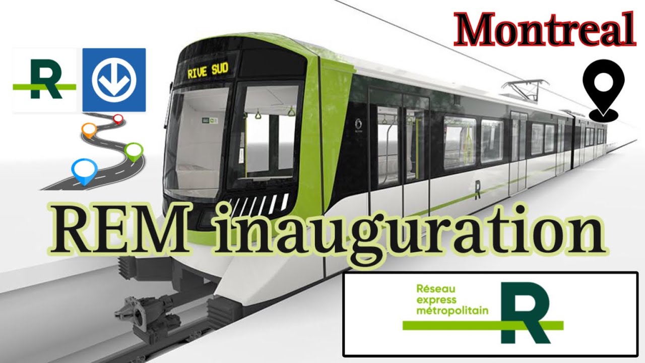 REM inauguration | Finally REM comes True | Réseau express ...