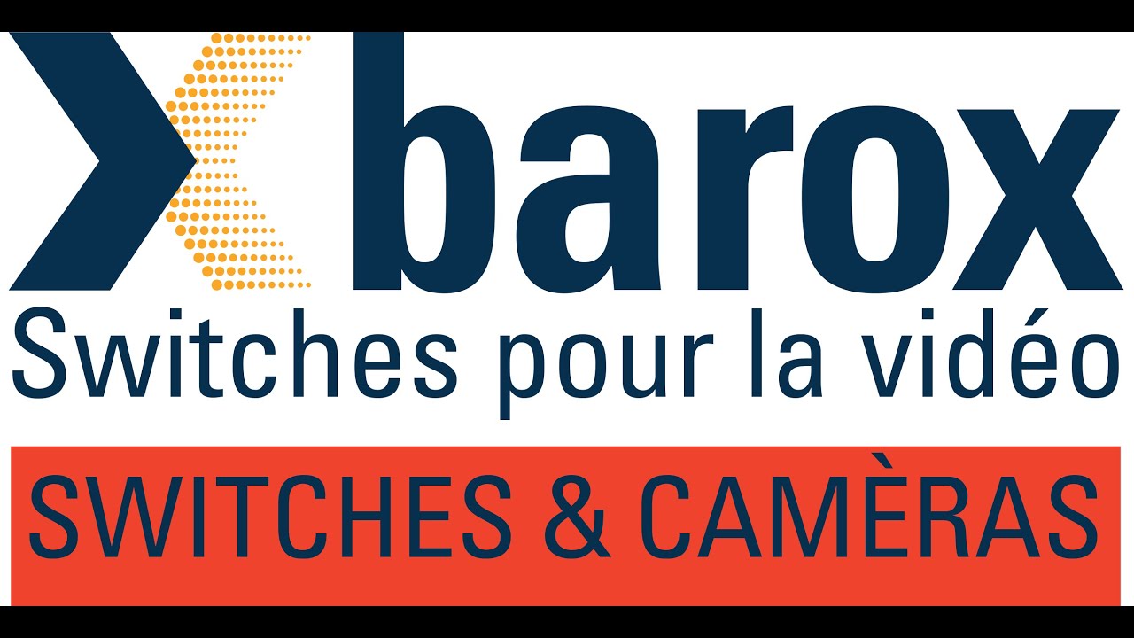 barox Kommunikation - switches pour la vidéo - YouTube