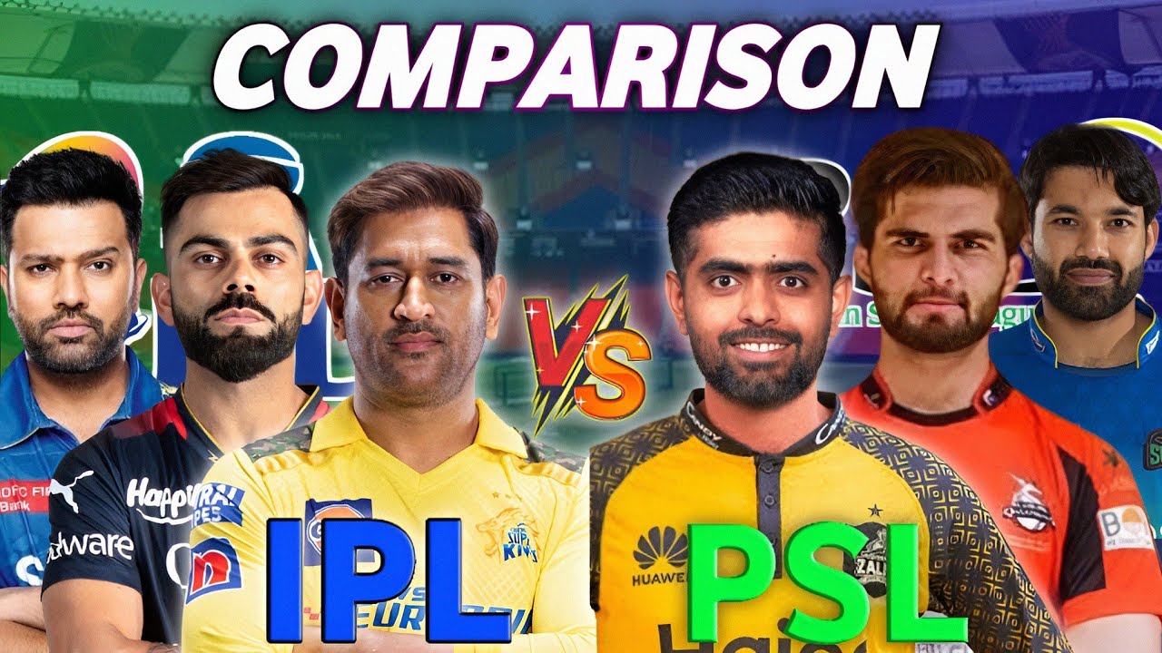 IPL VS PSL Comparison | Indian Premier League Vs Pakistan Super League ...