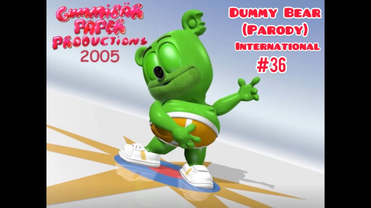 Dummy Bear Song (Parody) International #36 - YouTube