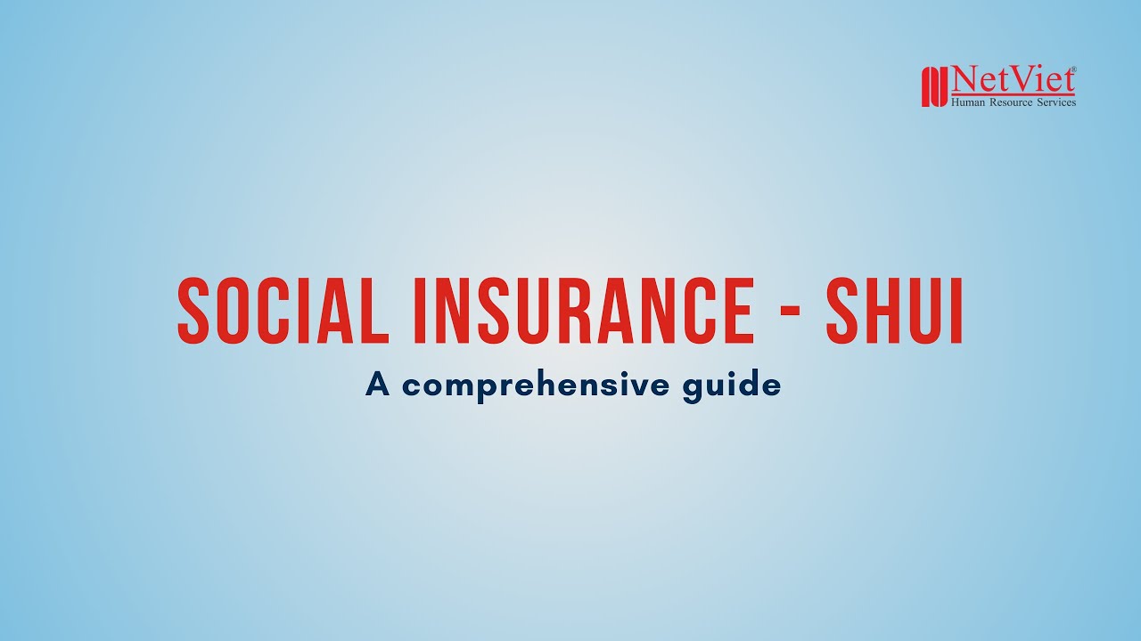 Social Insurance [SHUI] in Vietnam Explained - YouTube