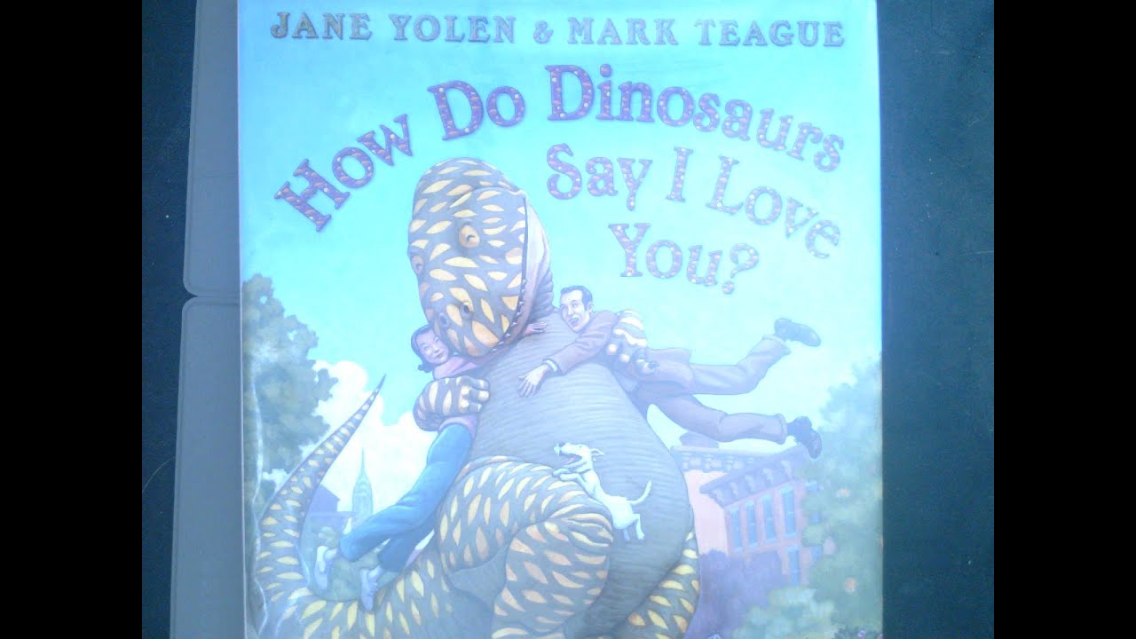 How do Dinosaurs Say I Love You (Audiobook) - YouTube