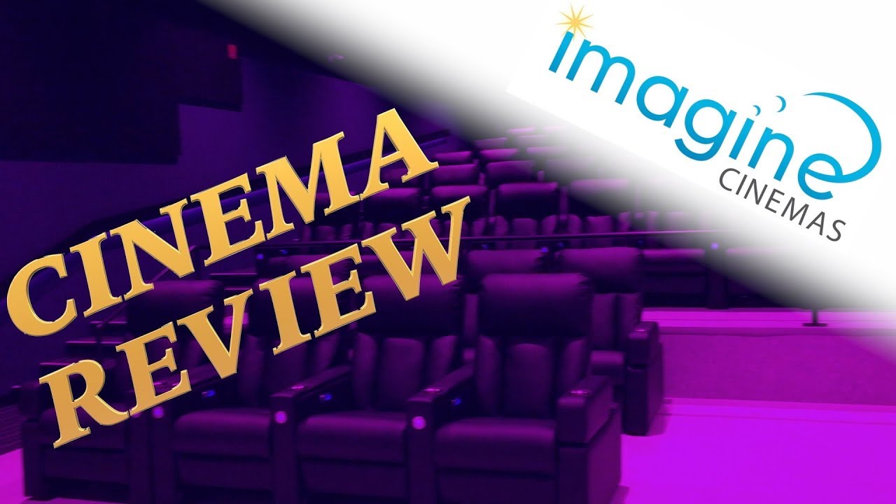 THESE ARE THE COMFIEST SEATS!!! |Imagine Cinemas Alliston Review| James ...