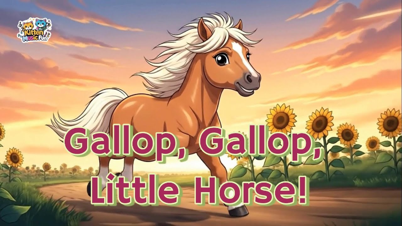 Gallop, Gallop, Little Horse! | Fun Kids Song for Toddlers ...