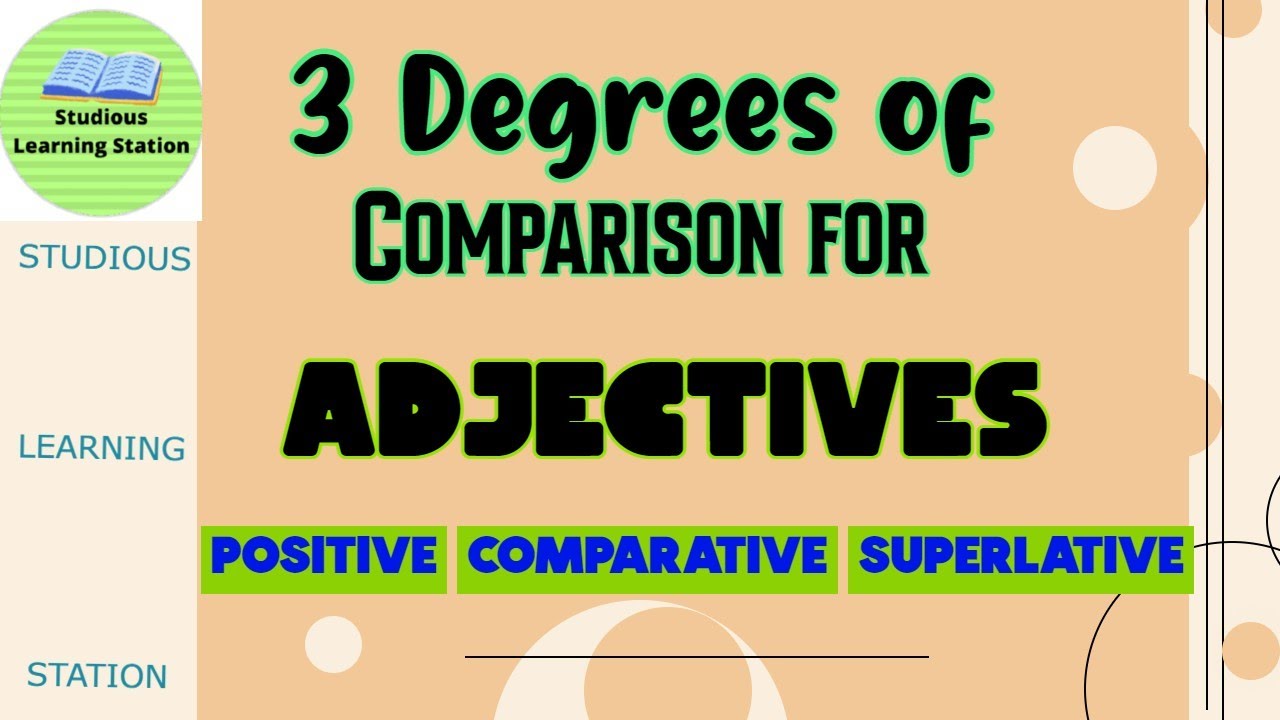 3 Degrees of comparison for Adjective in English Grammar - YouTube