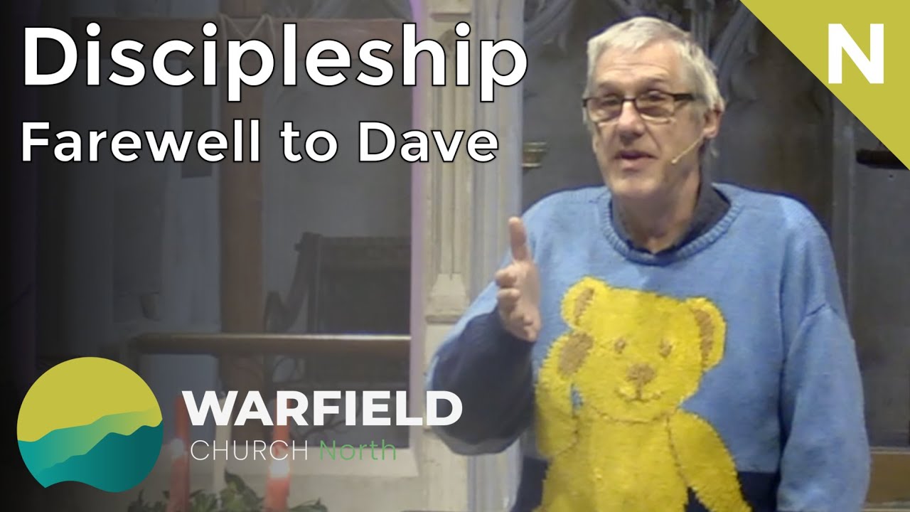 Discipleship - Farewell to Dave - YouTube