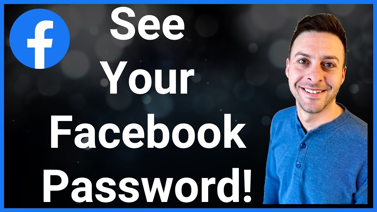 How To See Your Facebook Password Even If You Forgot It YouTube how-to-see-your-facebook-password-even-if-you-forgot-it-youtube