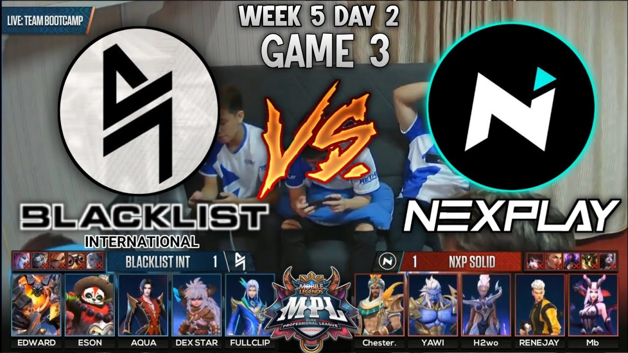 NXP SOLID VS BLACKLIST🔴 [Game 3] | MPL PH Season 6 Week5 Day1 - Mobile ...