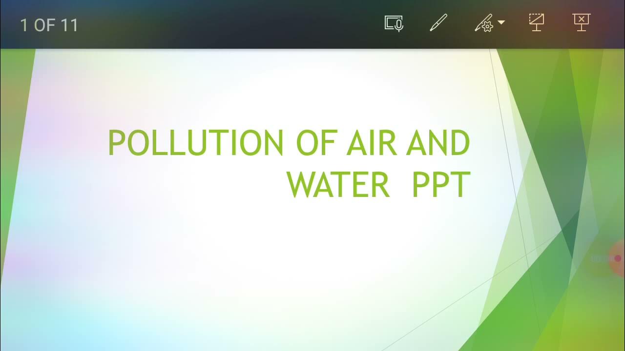 POLLUTION OF AIR AND WATER ppt - YouTube